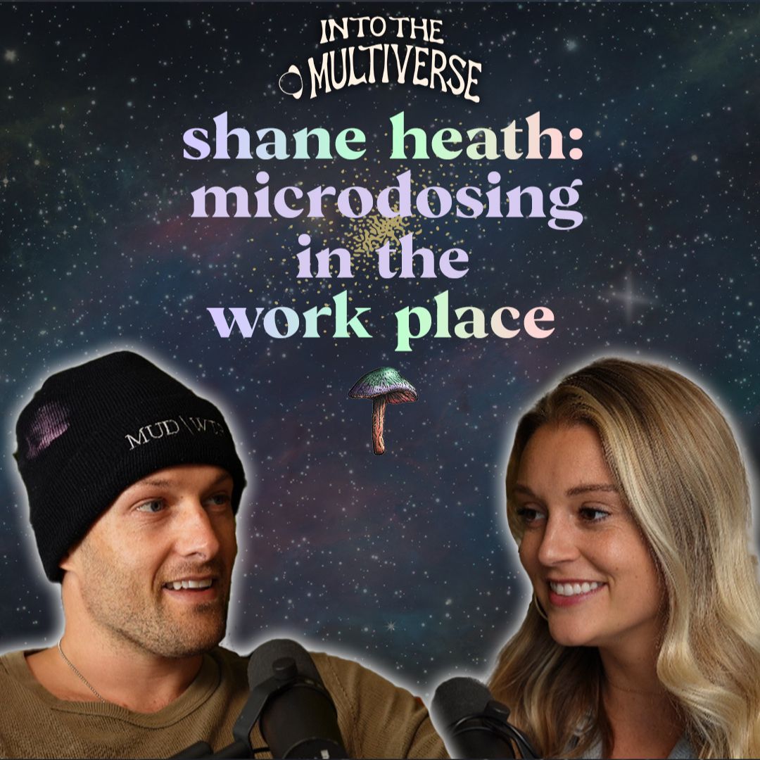 MUDWTR, Mental Health, and Microdosing in the Work Place - w/ Shane He